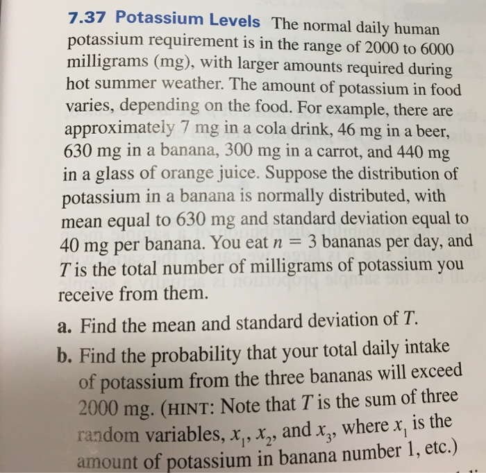 Solved 7.37 Potassium Levels The normal daily human | Chegg.com