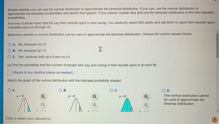 Solved Decide whether you can use the normal distribution to | Chegg.com