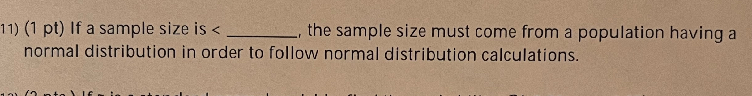 Solved (1 ﻿pt) ﻿If a sample size is