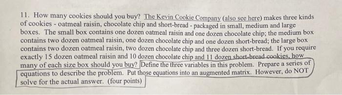 Solved 11. How many cookies should you buy? The Kevin Cookie | Chegg.com