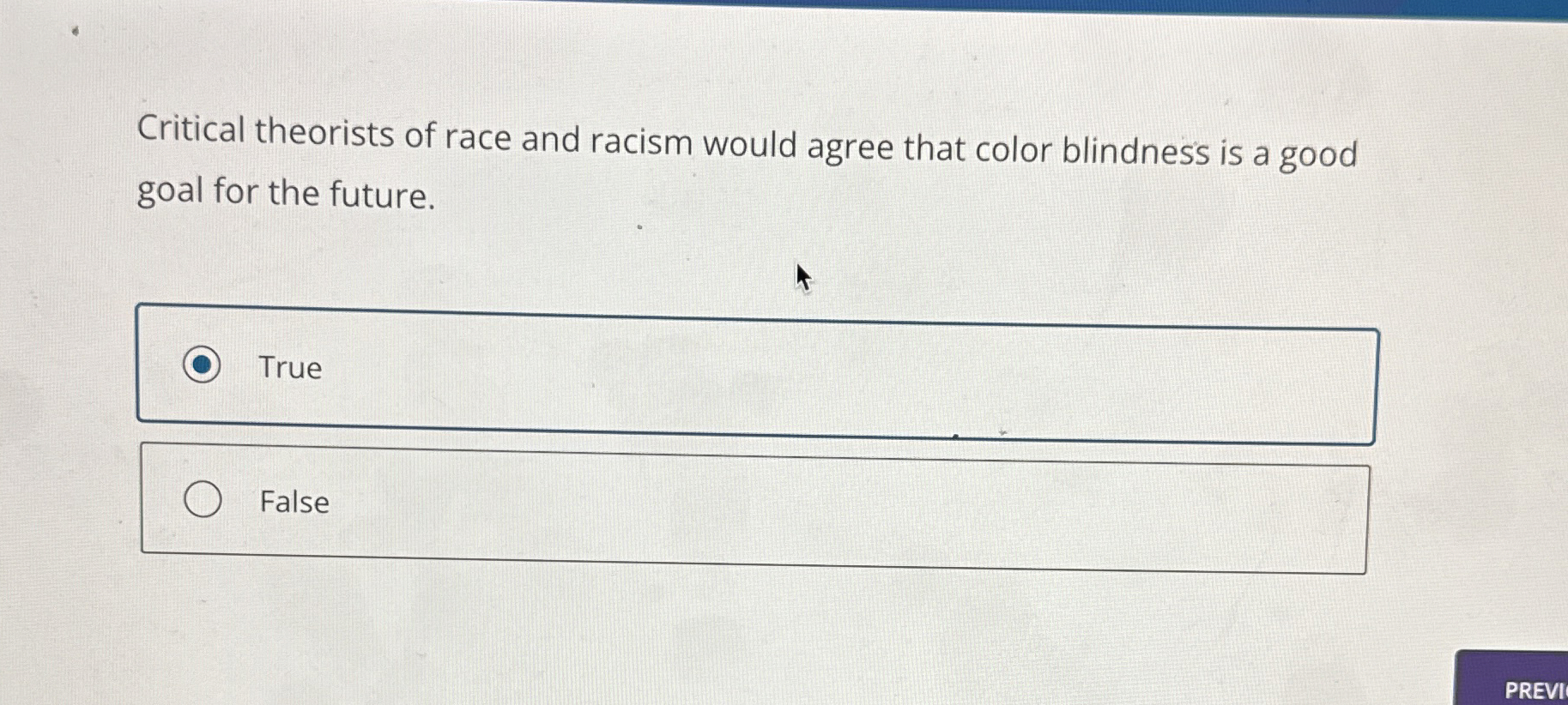Solved Critical theorists of race and racism would agree | Chegg.com