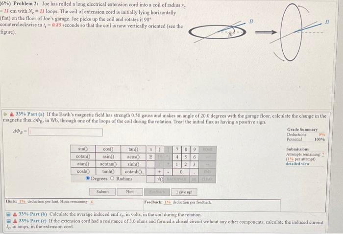 Solved (6\%) Problem 2: Joe has rolled a long electrical | Chegg.com
