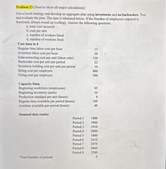 Solved Problem 13 (Need to show all major calculations) Use | Chegg.com
