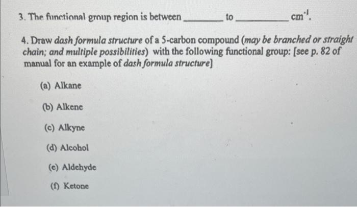 Solved 3. The functional group region is between to cm 4. | Chegg.com