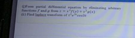 Solved Form partial differential equation by eliminating | Chegg.com