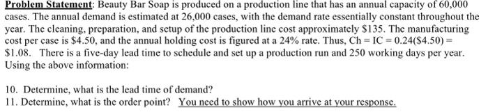 Problem Statement: Beauty Bar Soap is produced on a | Chegg.com