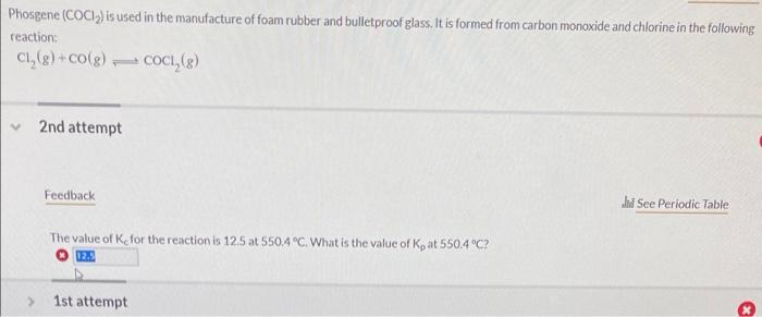 Solved Phosgene (COCl2) is used in the manufacture of foam | Chegg.com