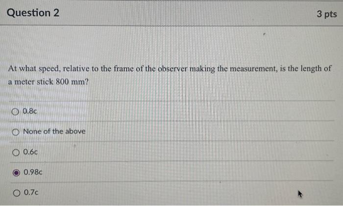 Solved At what speed, relative to the frame of the observer | Chegg.com