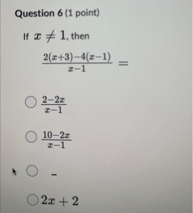 Solved x =1, then x−12(x+3)−4(x−1)= x−12−2x x−110−2x 2x+2 | Chegg.com