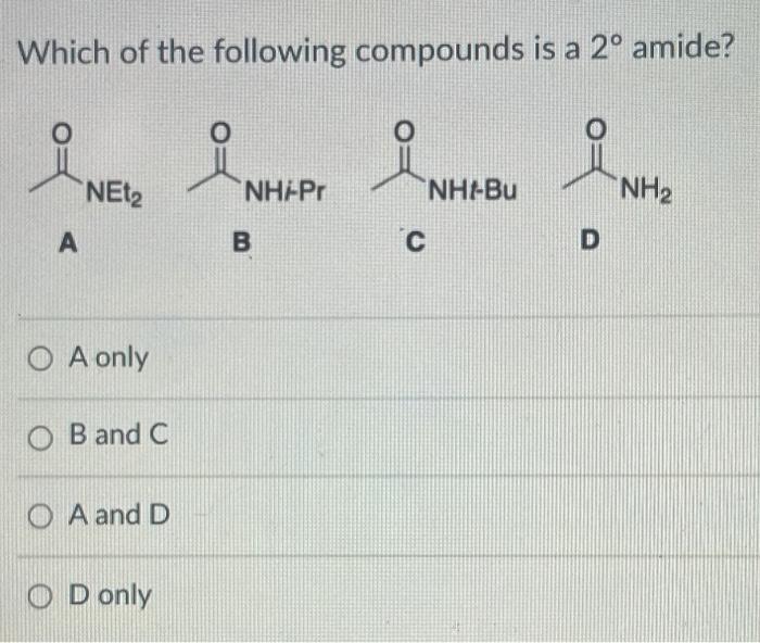 Solved Which of the following compounds is a 2º amide? NEt2 | Chegg.com