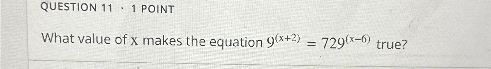 Solved QUESTION 11 - 1 ﻿POINTWhat value of x ﻿makes the | Chegg.com