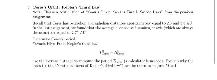 Solved 3. Ceres's Orbit: Kepler's Third Law Note: This is a | Chegg.com