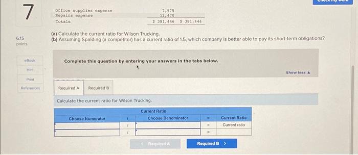 Solved a) Calculate the current ratio for Wilson Trucking. | Chegg.com