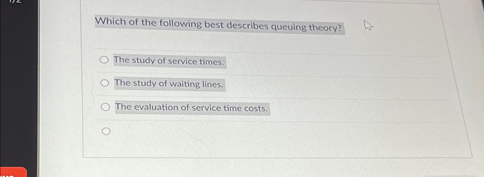 Solved Which of the following best describes queuing | Chegg.com