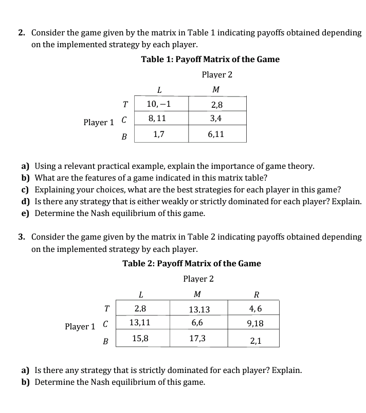 Solved 2. Consider the game given by the matrix in Table 1 | Chegg.com