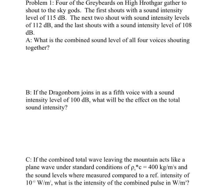 Solved Problem 1: Four of the Greybeards on High Hrothgar | Chegg.com