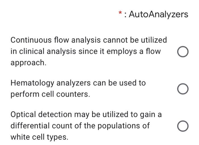 Solved : AutoAnalyzers Continuous flow analysis cannot be | Chegg.com