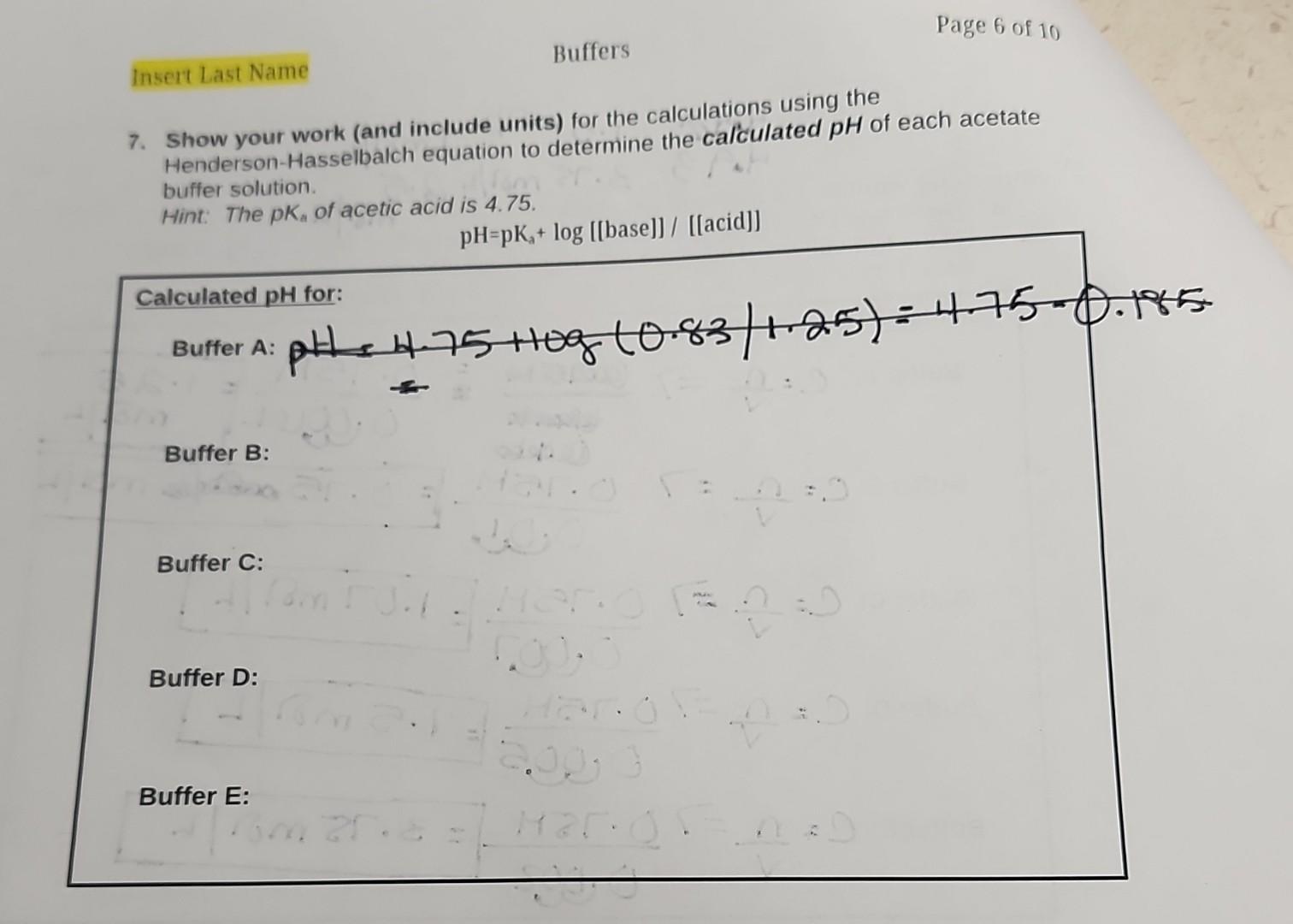 Solved Hello, I need help determining the calculated pH for | Chegg.com