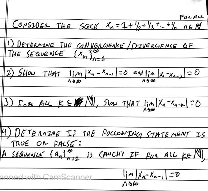 Solved CONSIOER THE SQCK xn=1+1/2+1/3+…+1/nn∈N 1) DETERMZNE | Chegg.com