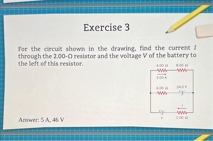 Solved Exercise 3 For the circuit shown in the drawing, find | Chegg.com