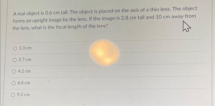 Solved A real object is 0.6 cm tall. The object is placed on | Chegg.com