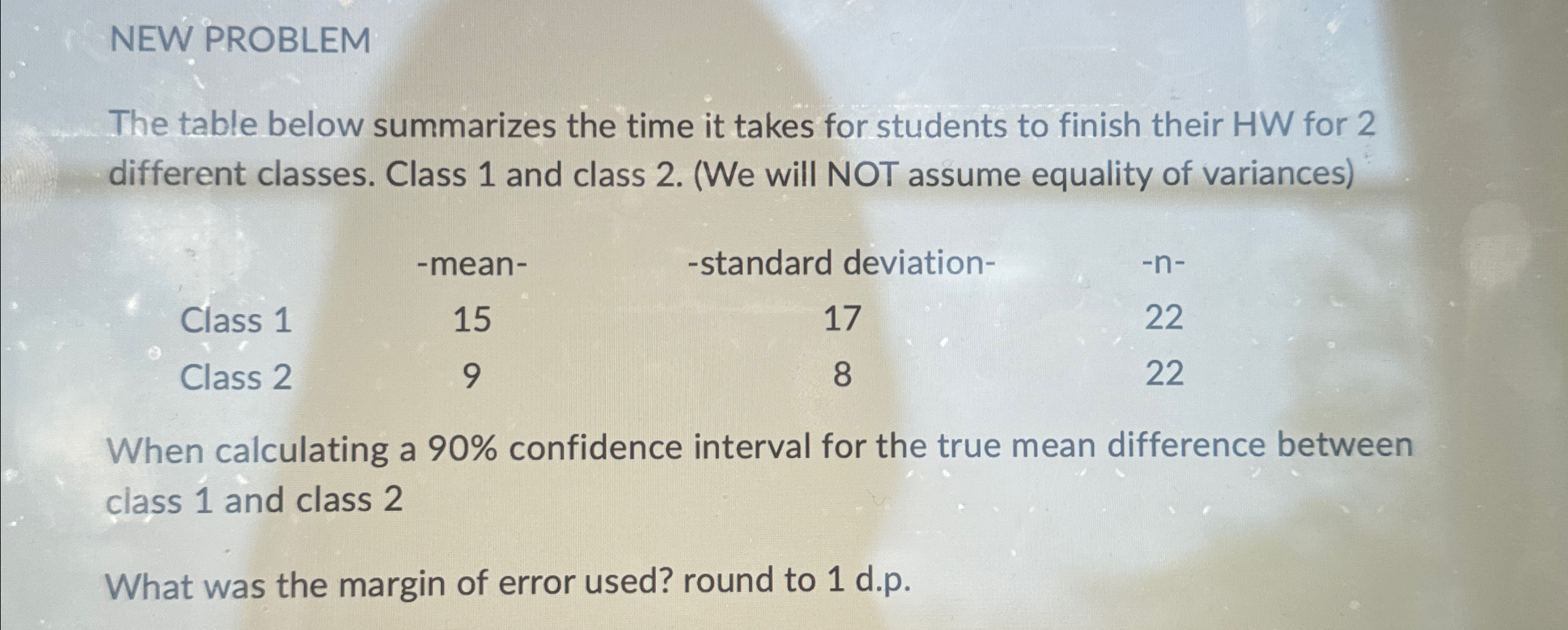 NEW PROBLEMThe table below summarizes the time it | Chegg.com