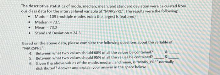 Solved The descriptive statistics of mode, median, mean, and | Chegg.com