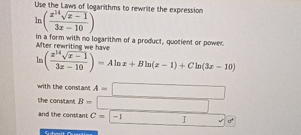 Solved Use the Laws of logarithms to rewrite the | Chegg.com