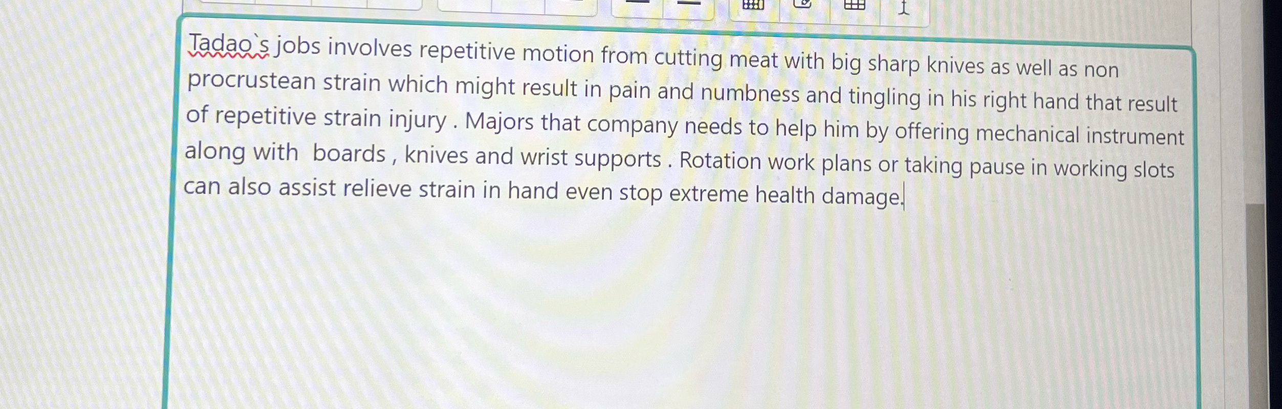 Solved Tadao's jobs involves repetitive motion from cutting | Chegg.com