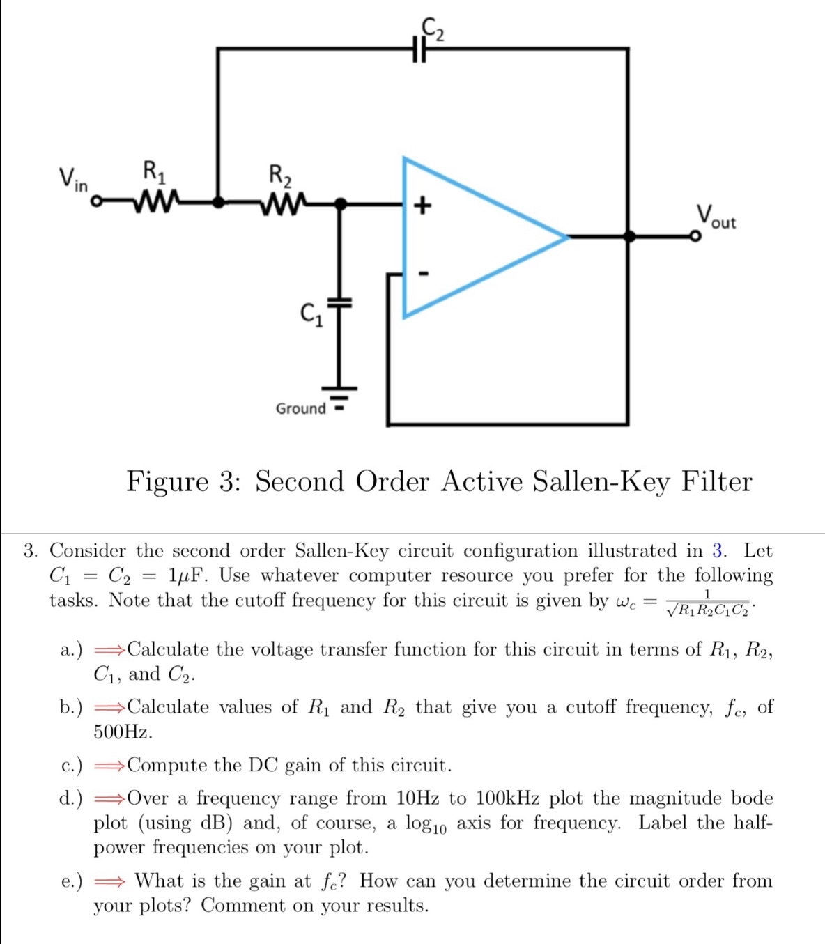 Solved Figure 3: Second Order Active Sallen-Key Filter3. | Chegg.com