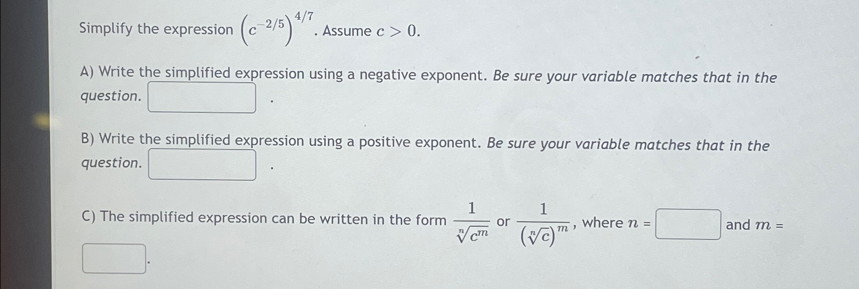Solved Simplify the expression (c-25)47. ﻿Assume c>0.A) | Chegg.com