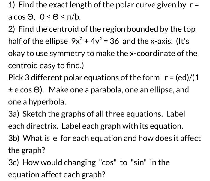 Solved 1) Find the exact length of the polar curve given by | Chegg.com