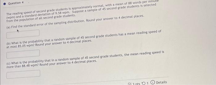 Solved Question 4 (wpm) and a standard deviation of 9.58 | Chegg.com