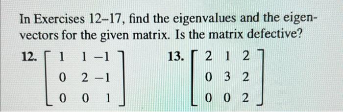 Solved In Exercises 12-17, find the eigenvalues and the | Chegg.com