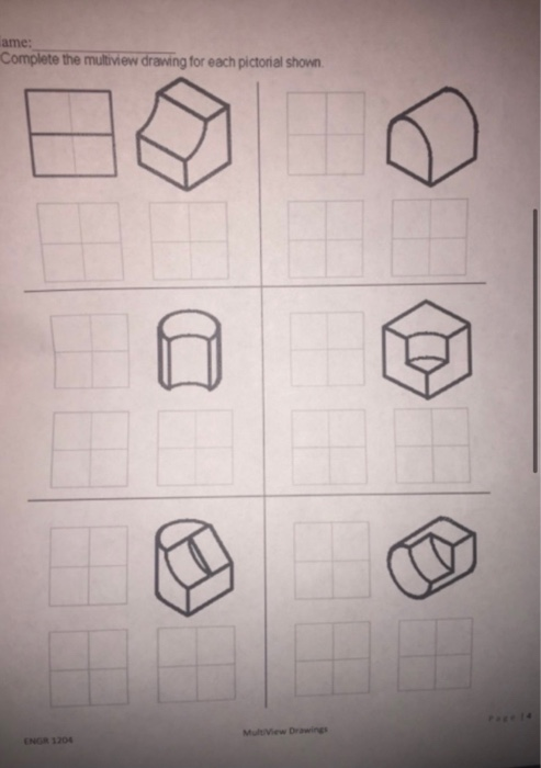 Solved ame: Complete the multiview drawing for each | Chegg.com