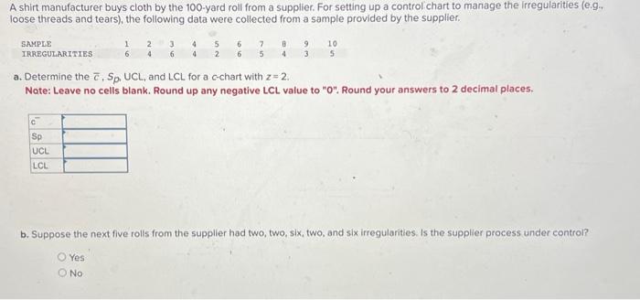 Solved A shirt manufacturer buys cloth by the 100 -yard roll | Chegg.com