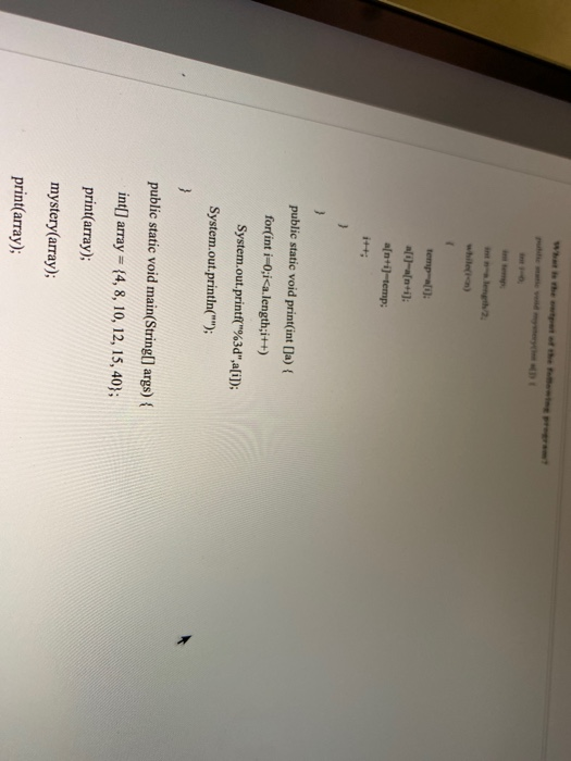 Solved tempat: a[i]-a[n+i): a[n+i]-temp: public static void | Chegg.com