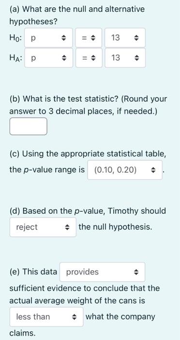 Solved A manufacturing company of pop cans claims an average | Chegg.com