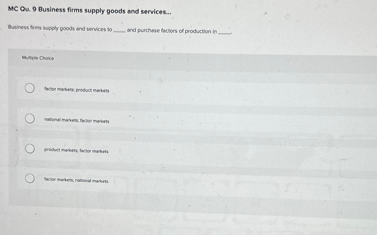 Solved MC Qu. 9 ﻿Business firms supply goods and | Chegg.com