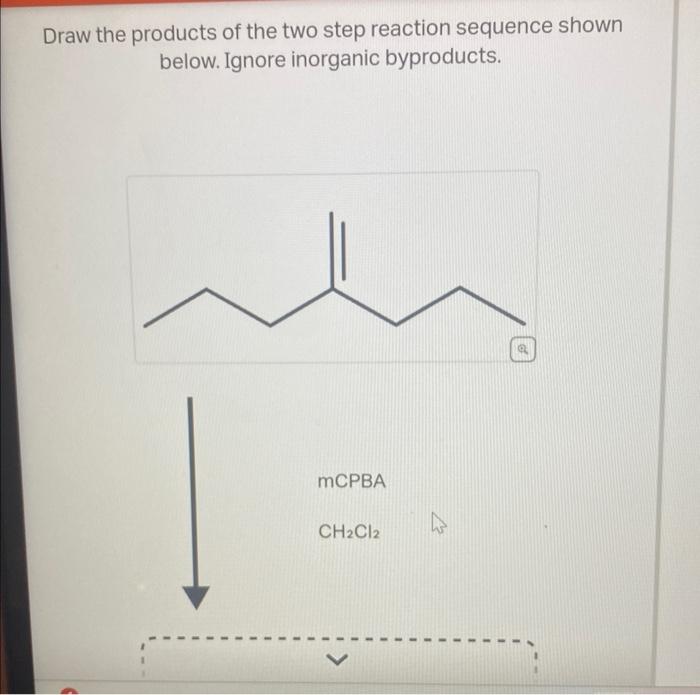 [Solved]: draw the product of the two step reaction sequence