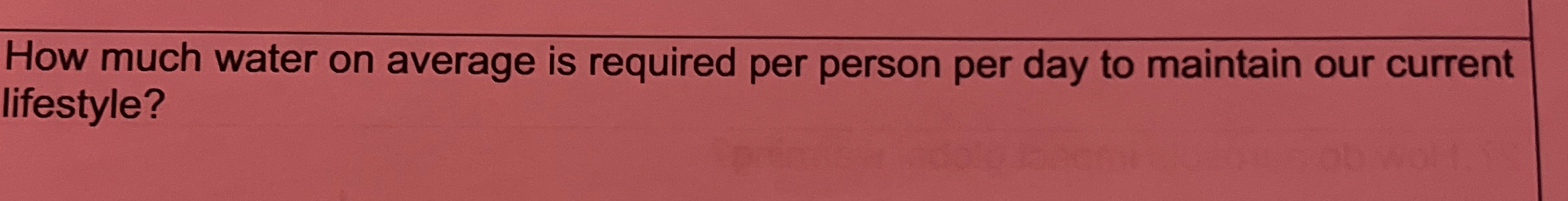 Solved How much water on average is required per person per | Chegg.com