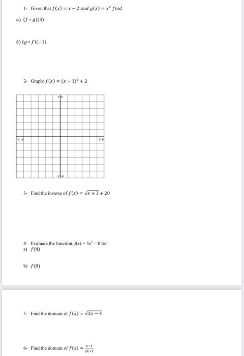 Solved 1- Given that f(x) = x -2 and g(x) = x² find a) | Chegg.com