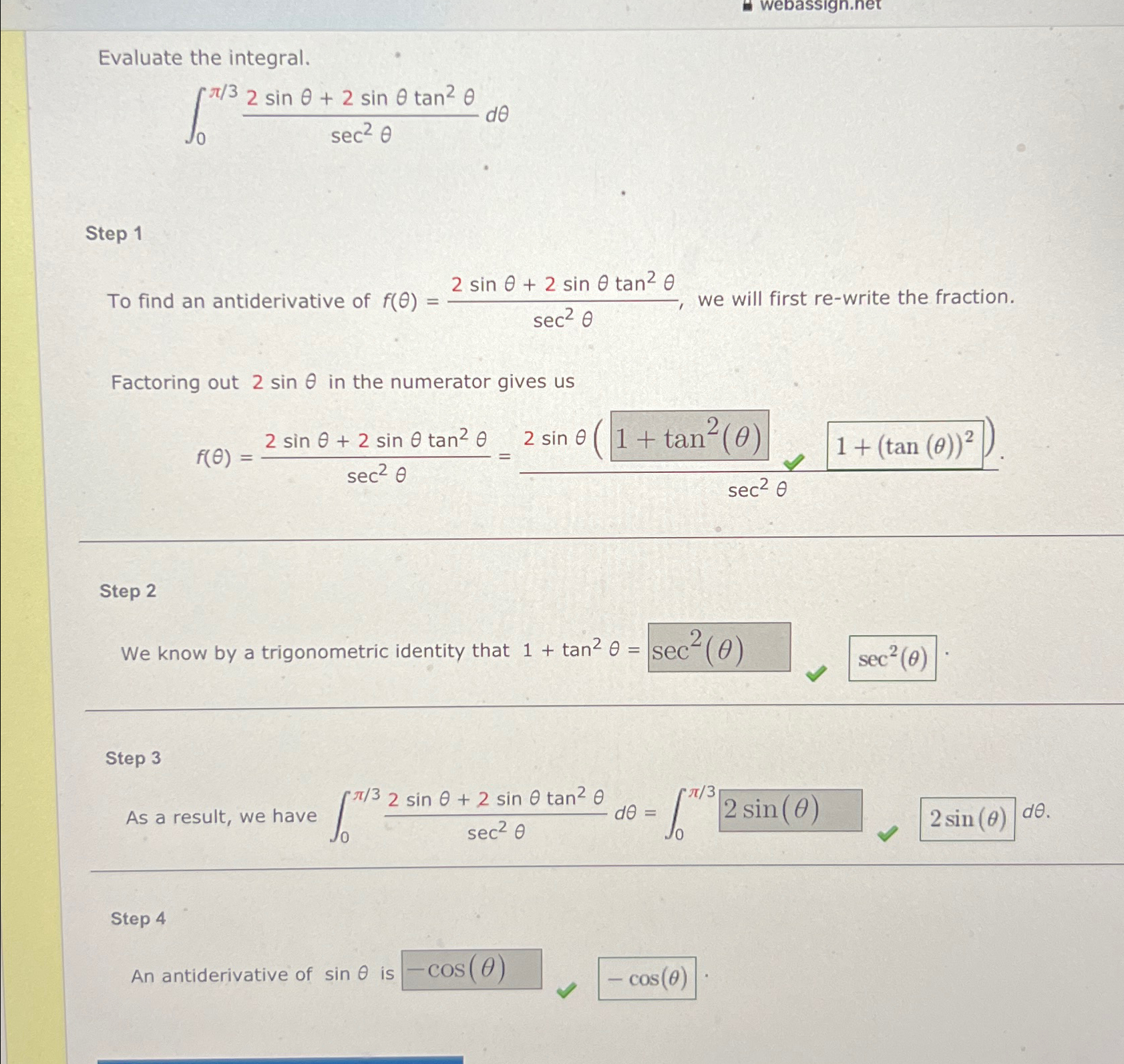 Solved Evaluate the integral.∫0π32sinθ+2sinθtan2θsec2θdθStep | Chegg.com
