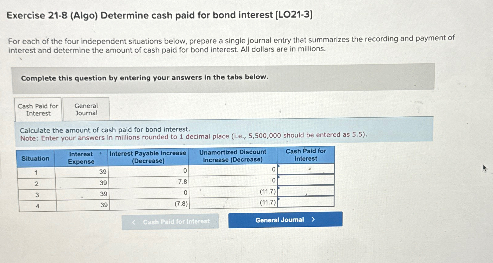 Exercise 21-8 (Algo) ﻿Determine cash paid for bond | Chegg.com