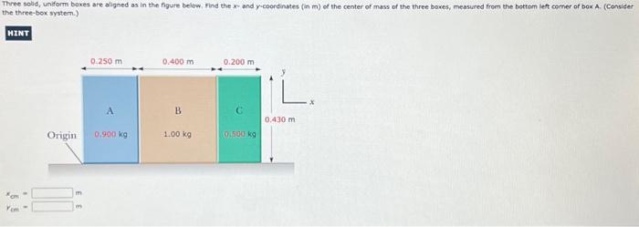 Solved the three-box system.) | Chegg.com