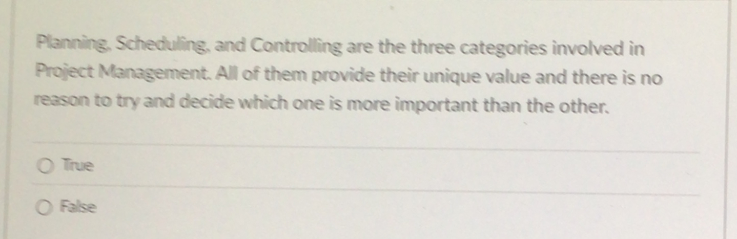 Solved Planning, Scheduling, and Controlling are the three | Chegg.com