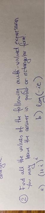 Solved 2) Find all the values of the following multi-valued | Chegg.com