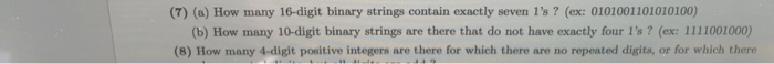 Solved (7) (a) How many 16-digit binary strings contain | Chegg.com