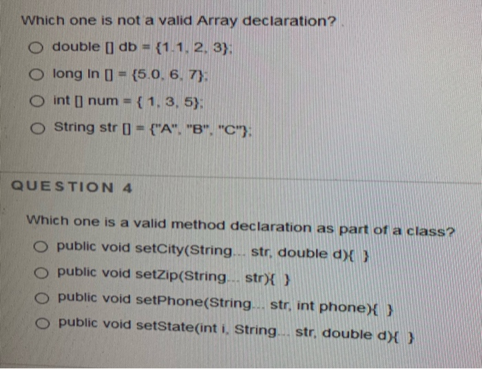 Solved Which one is not a valid Array declaration? O double | Chegg.com