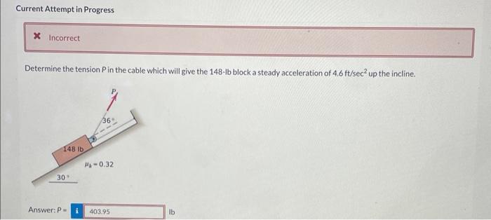 Solved Current Attempt in Progress X Incorrect Determine the | Chegg.com